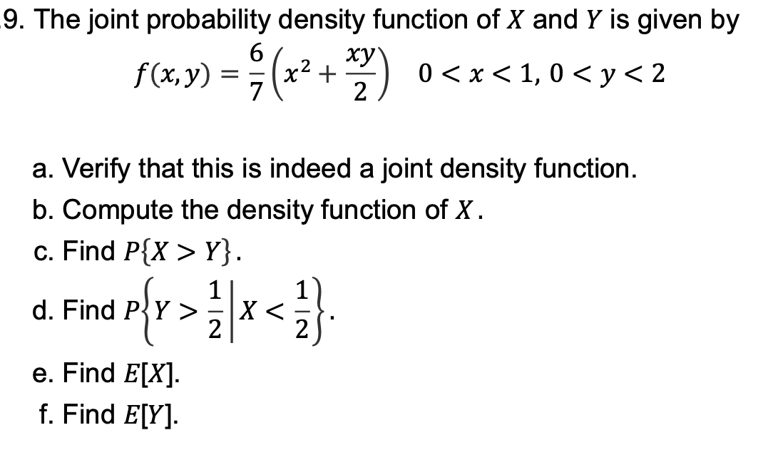Solved The joint probability density function of x and Y is | Chegg.com