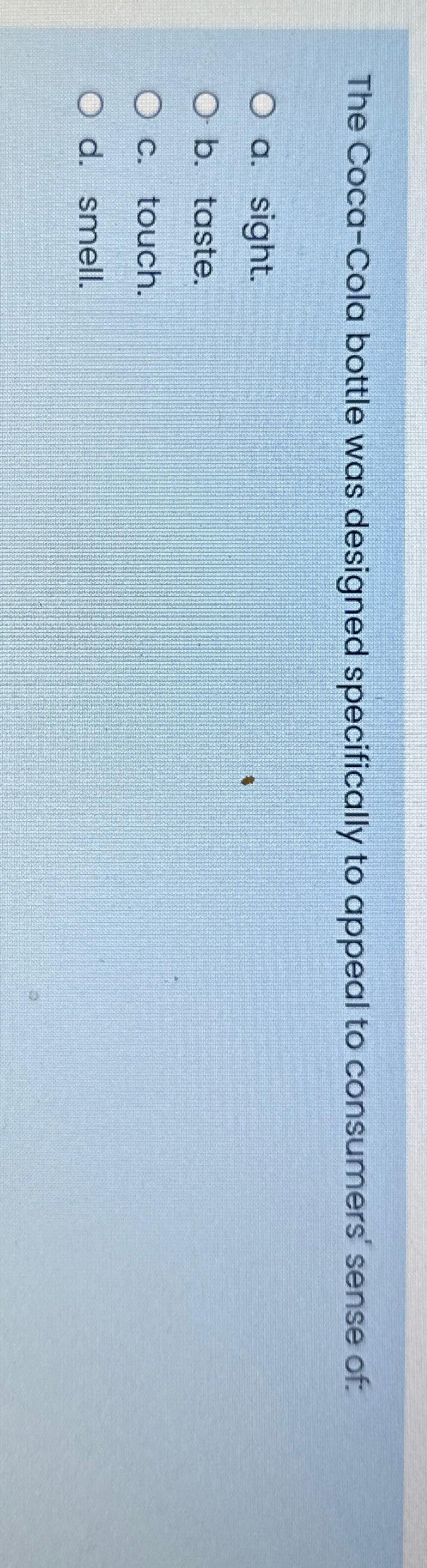 Solved The Coca-Cola bottle was designed specifically to | Chegg.com