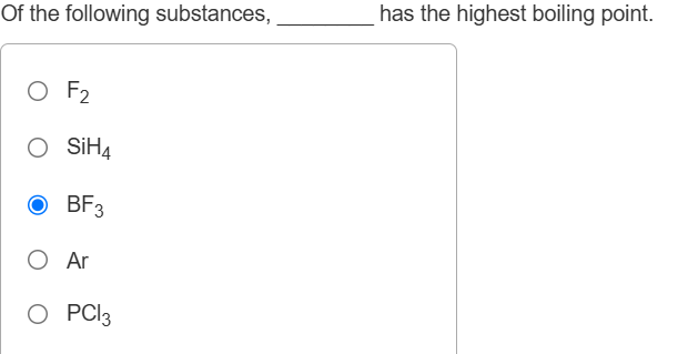Solved Of ﻿the following substances,has the highest boiling | Chegg.com
