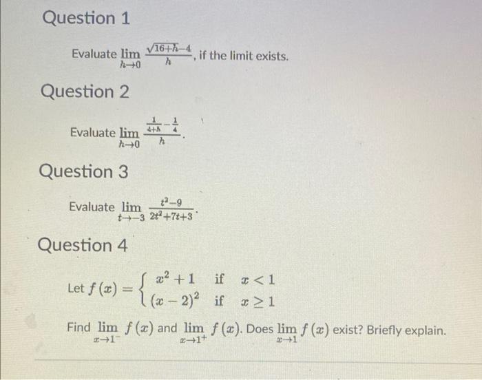 Solved Evaluate limh→0h16+h−4, if the limit exists. lestion | Chegg.com Solved Evaluate limh→0h16+h−4, if the limit exists. lestion | Chegg.com