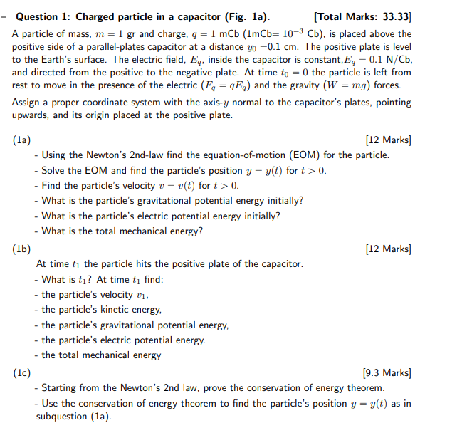 Solved (1a)Question 1: Charged particle in a capacitor | Chegg.com
