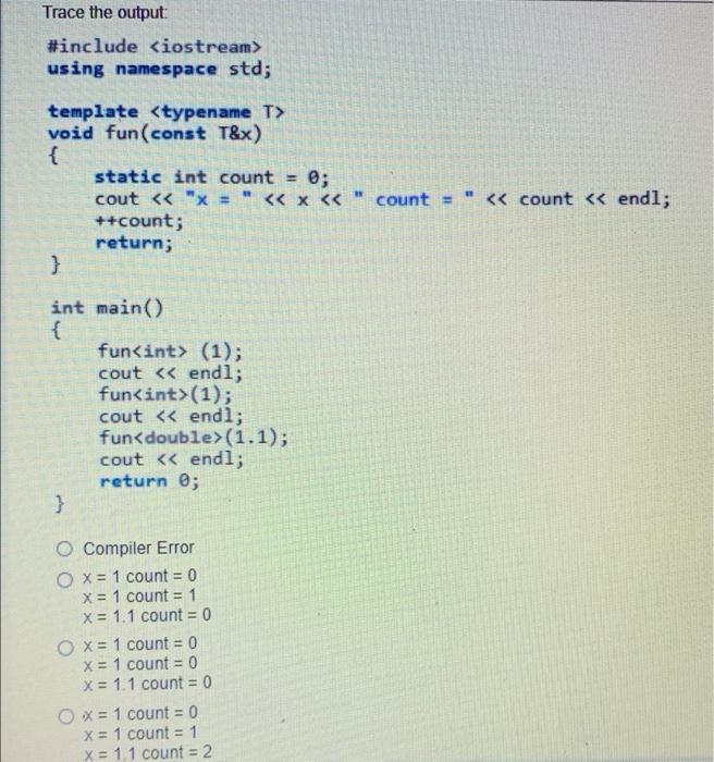 Solved Trace The Output Include Using Namespace Std 0156