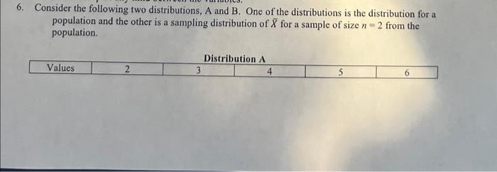 Solved 6. Consider the following two distributions, A and B. | Chegg.com