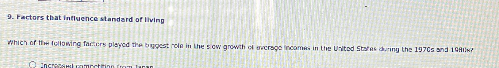 Solved Which of the following factors played the biggest | Chegg.com