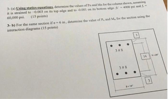 Solved 3 A Using Statics Equations Determine The Values
