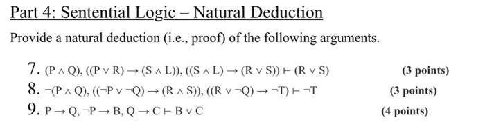 Part 4: Sentential Logic - Natural Deduction Provide | Chegg.com