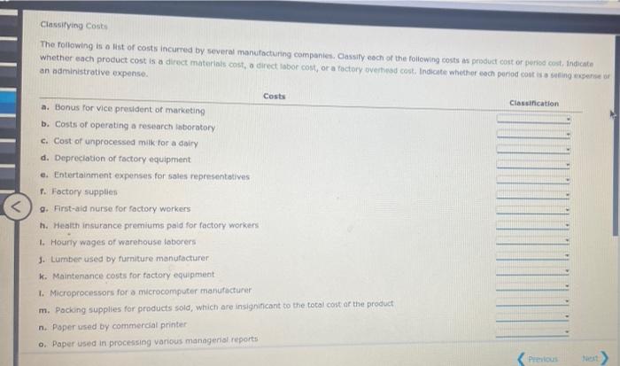 Solved Classifying costs The following is a list of costs | Chegg.com