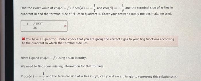 Solved Find the exact value of cos(α+β) if cos(α)=−41 and | Chegg.com