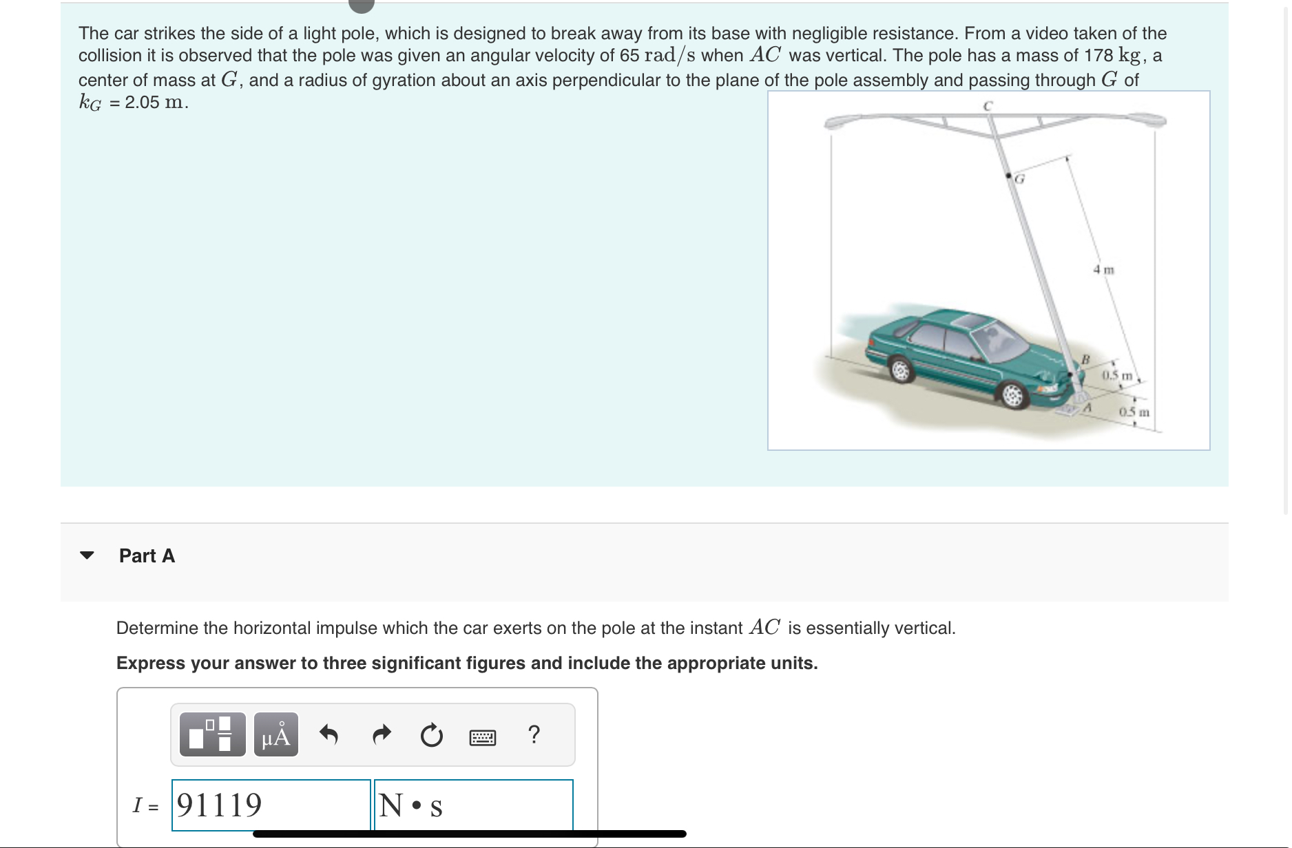 Solved The car strikes the side of a light pole, which is | Chegg.com