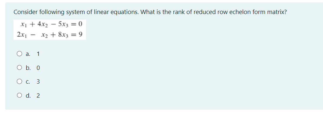 Solved Consider following system of linear equations. What | Chegg.com Solved Consider following system of linear equations. What | Chegg.com