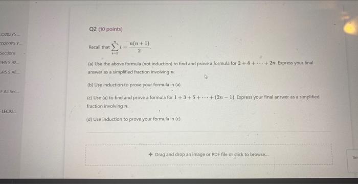 Solved Q2 (10 points) Recall that ∑i=1ni=2n(n+1). (a) Use | Chegg.com