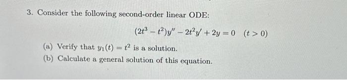 Solved 3 Consider The Following Second Order Linear Ode
