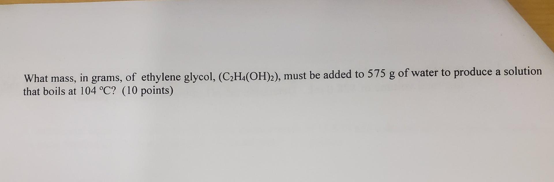 Solved What mass, in grams, of ethylene glycol, (C2H4(OH)2), | Chegg.com