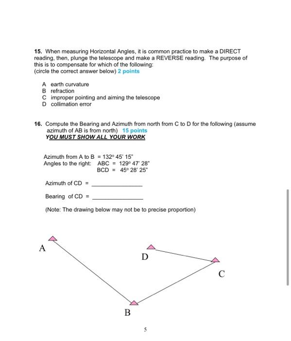 Solved 15. When measuring Horizontal Angles, it is common | Chegg.com