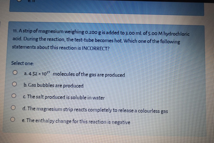 Solved 11. A strip of magnesium weighing o.200 g is added to | Chegg.com