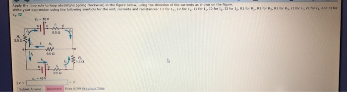 Solved Apply the loop rule to loop abcdefgha (going | Chegg.com