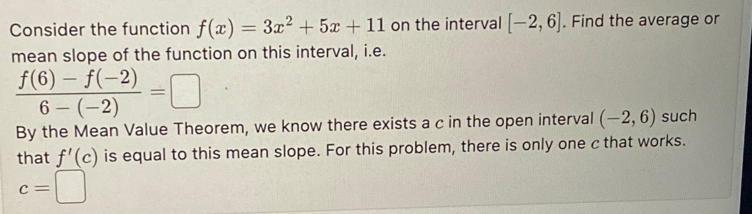 Solved Consider the function f(x)=3x2+5x+11 ﻿on the interval | Chegg.com