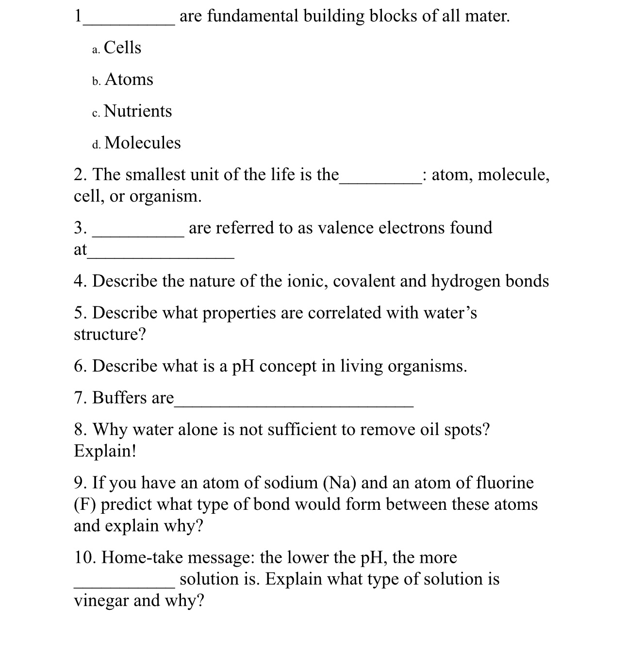 Solved 1. ______ ﻿are fundamental building blocks of all | Chegg.com