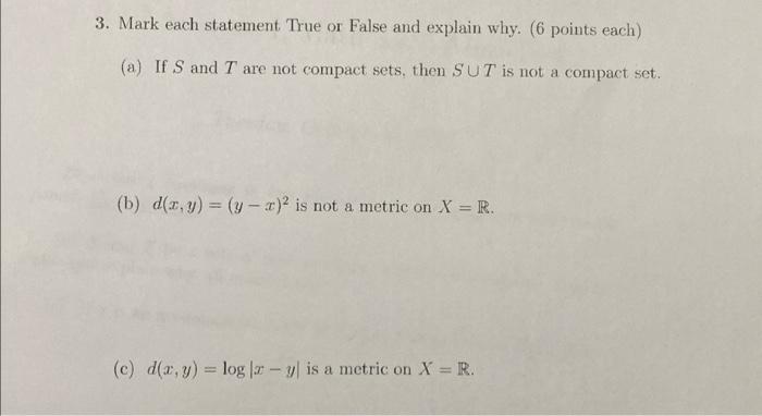 Solved 3. Mark each statement. True or False and explain | Chegg.com