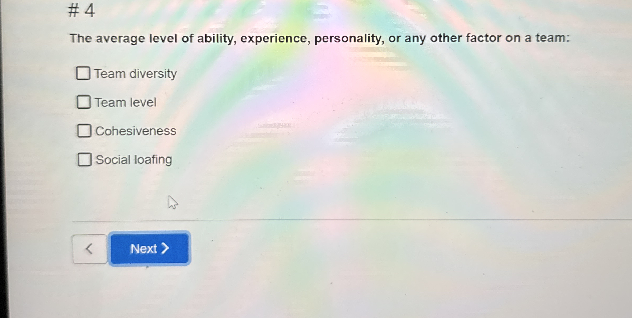 Solved # 4The average level of ability, experience, | Chegg.com