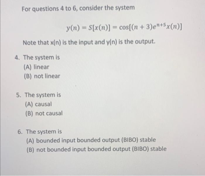 For questions 4 to 6 , consider the system | Chegg.com
