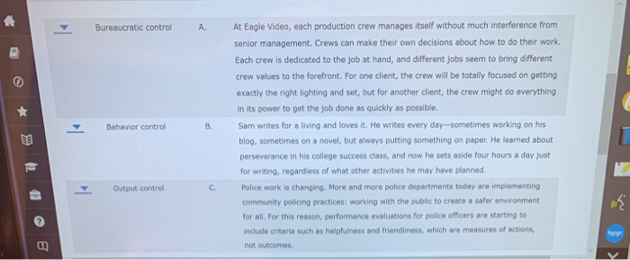 Solved Bureaucratic control А. * Behavior control B. At | Chegg.com