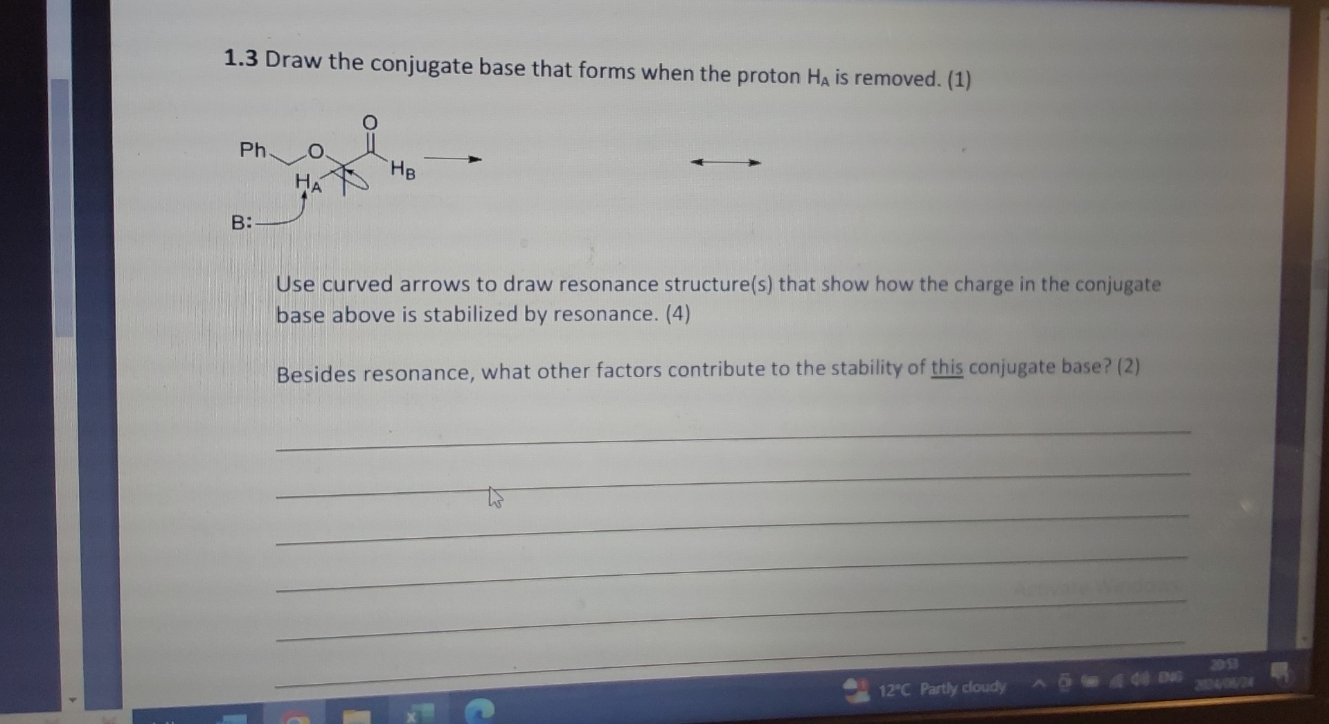 Solved 1.3 ﻿Draw the conjugate base that forms when the | Chegg.com