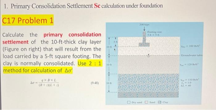 Solved 1. Primary Consolidation Settlement Sc calculation | Chegg.com