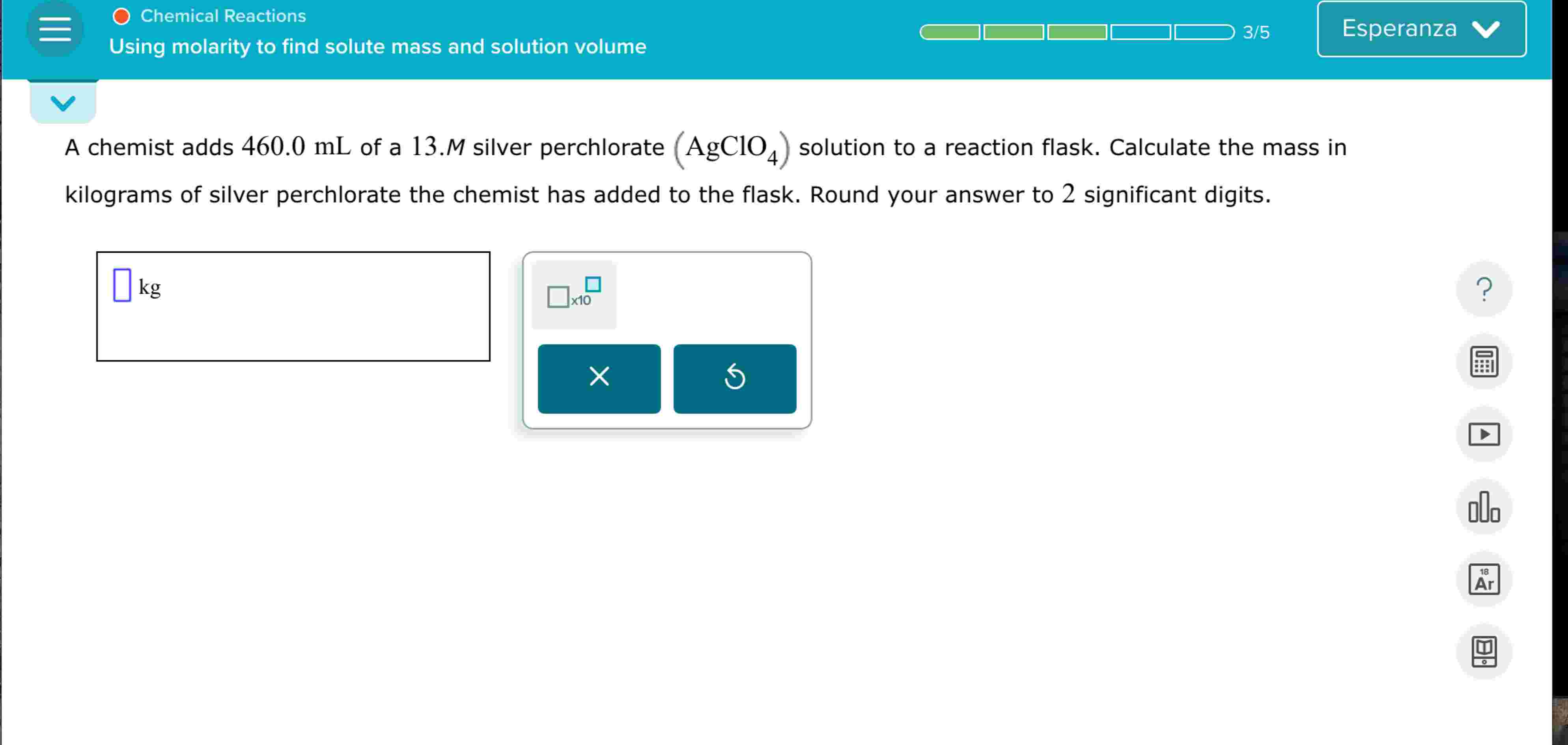 Solved A chemist adds 460.0 mL of a 13.M ﻿silver perchlorate | Chegg.com