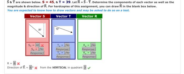 Solved S \& T are shown below. S=45,& T=39. Let R=S−T. | Chegg.com