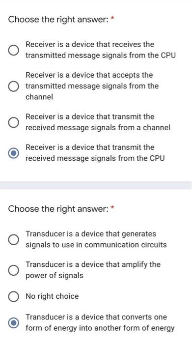 Solved Choose the right answer: * Receiver is a device that | Chegg.com