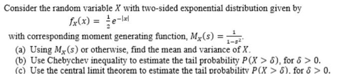 Solved Consider the random variable X with two-sided | Chegg.com