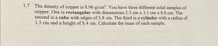 Solved The density of copper is 8.96 g/cm3. You have three | Chegg.com