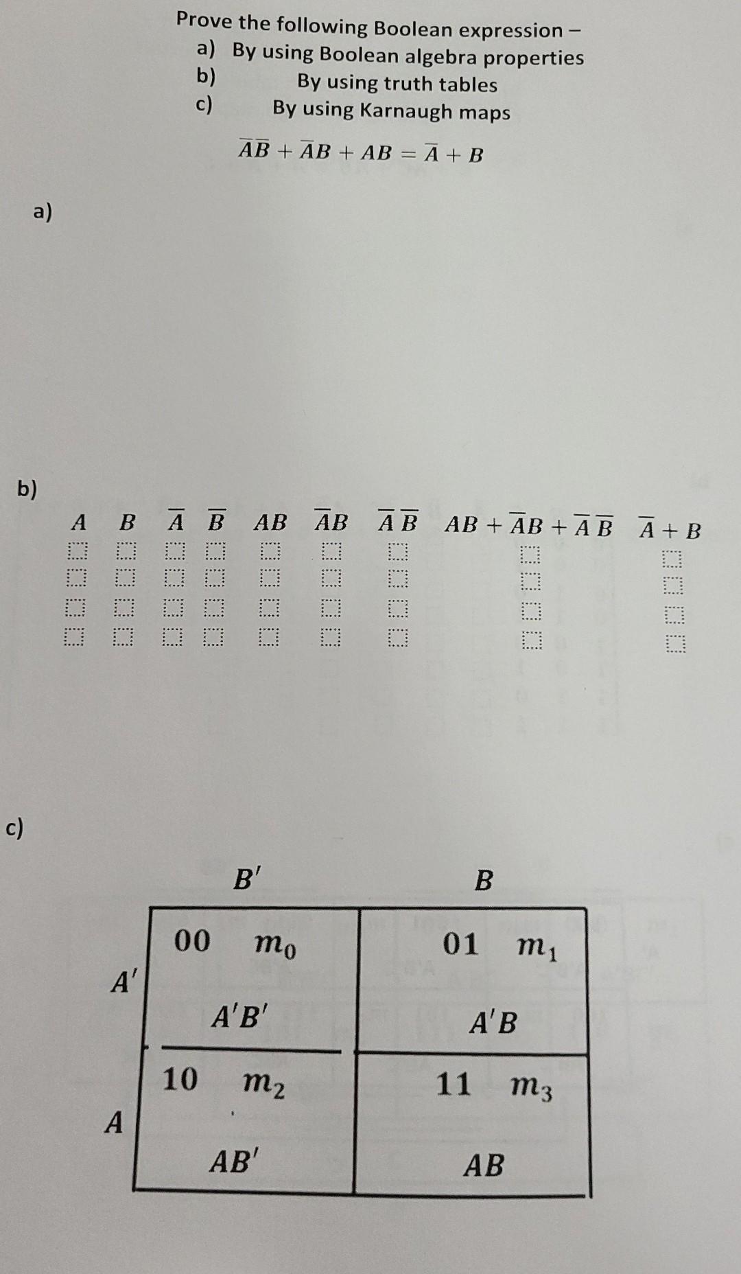 Solved Prove the following Boolean expression - a) By using | Chegg.com