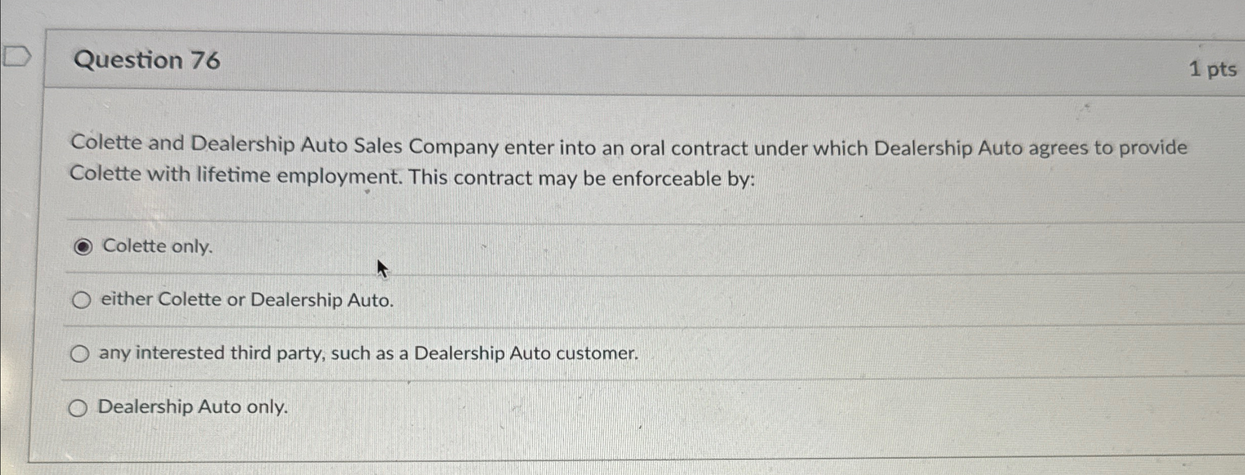 Solved Question 761 ﻿ptsColette and Dealership Auto Sales | Chegg.com