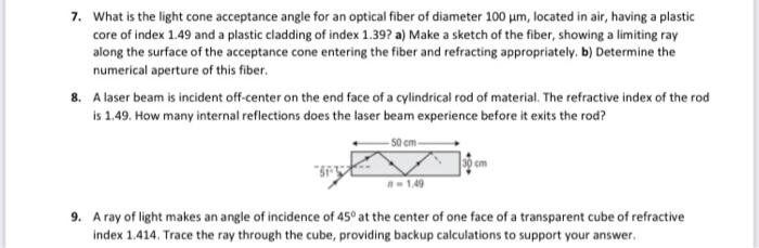 Solved 7. What is the light cone acceptance angle for an | Chegg.com