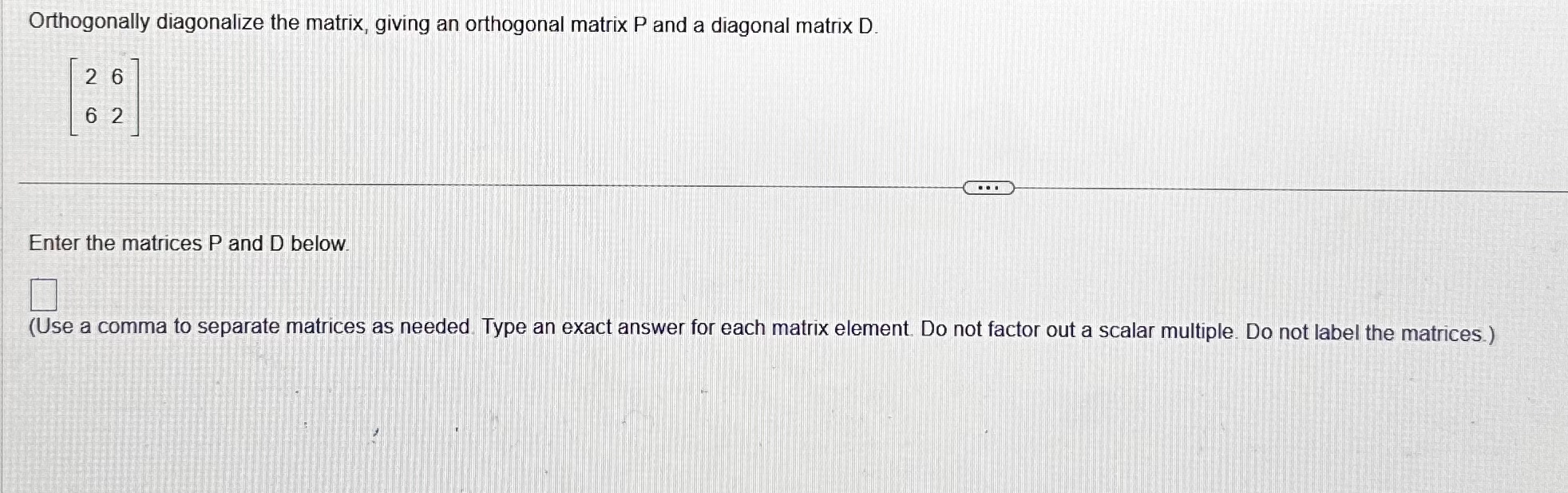 Solved Orthogonally diagonalize the matrix, giving an | Chegg.com
