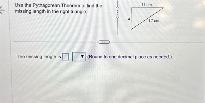 Solved Use the Pythagorean Theorem to find the missing | Chegg.com