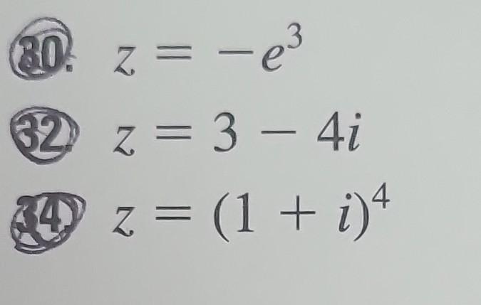 Express Ln Z in the form of a+ib 30 32 34 | Chegg.com