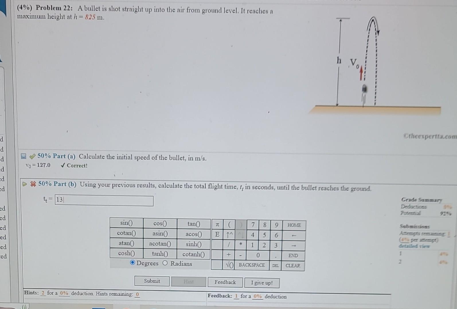 Solved (4\%) Problem 22: A bullet is shot straight up into | Chegg.com