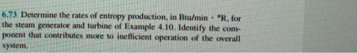 Solved 6.73 Determine the rates of entropy production, in | Chegg.com
