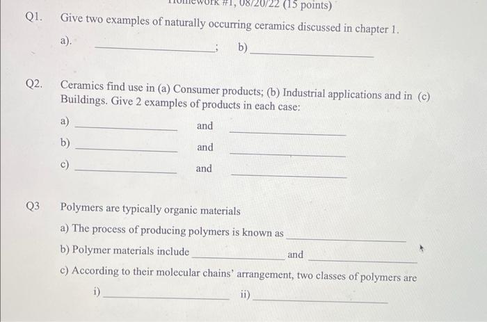 Solved Q1. Give two examples of naturally occurring ceramics | Chegg.com
