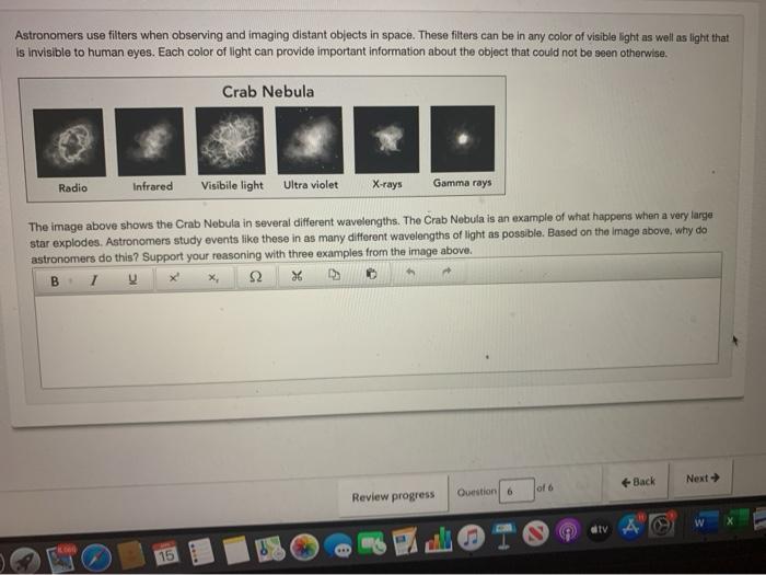 Solved Astronomers use filters when observing and imaging | Chegg.com