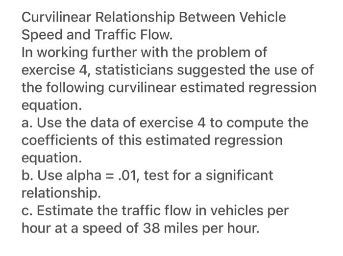 Solved Curvilinear Relationship Between Vehicle Speed and | Chegg.com