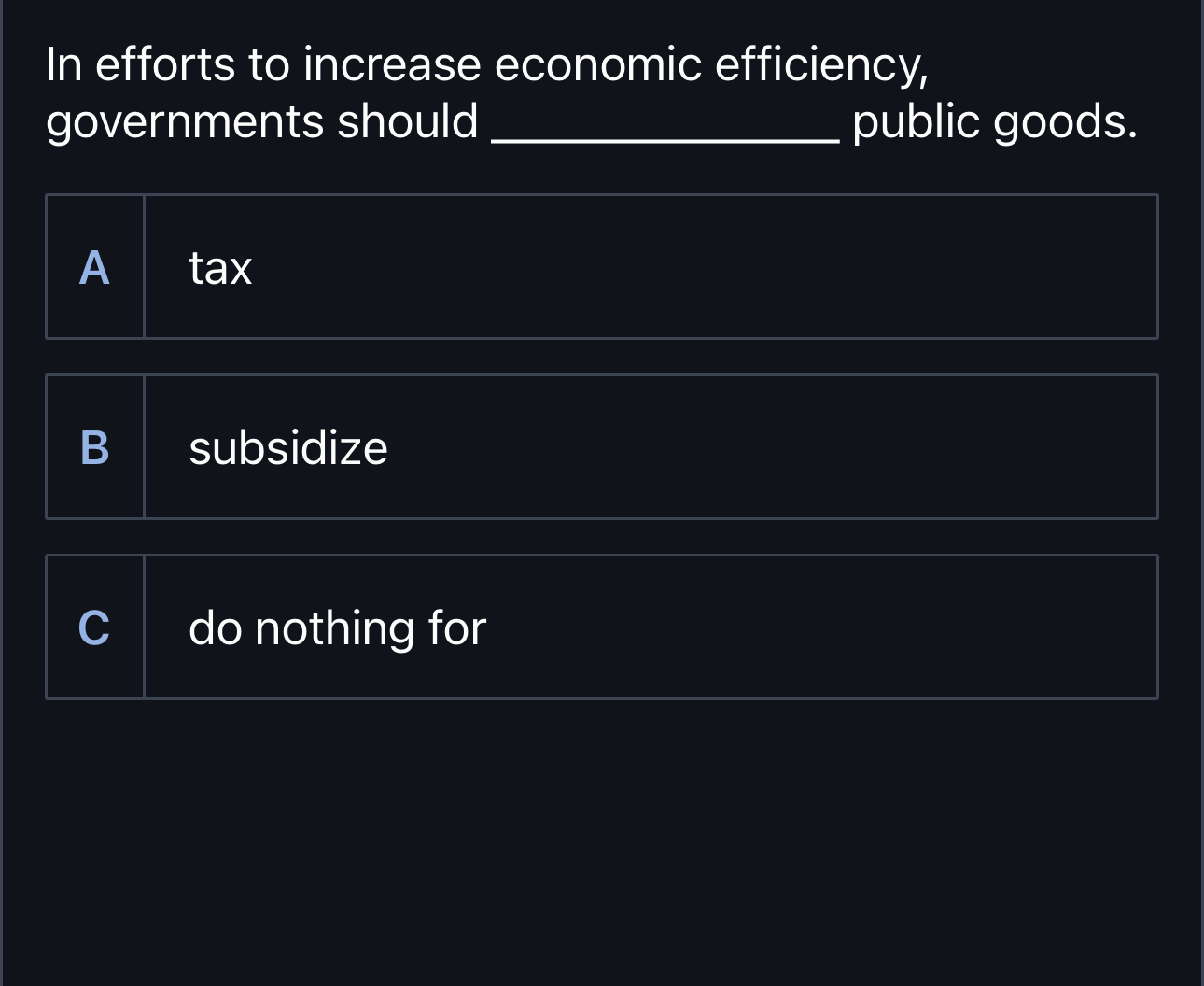 Solved In efforts to increase economic efficiency, | Chegg.com