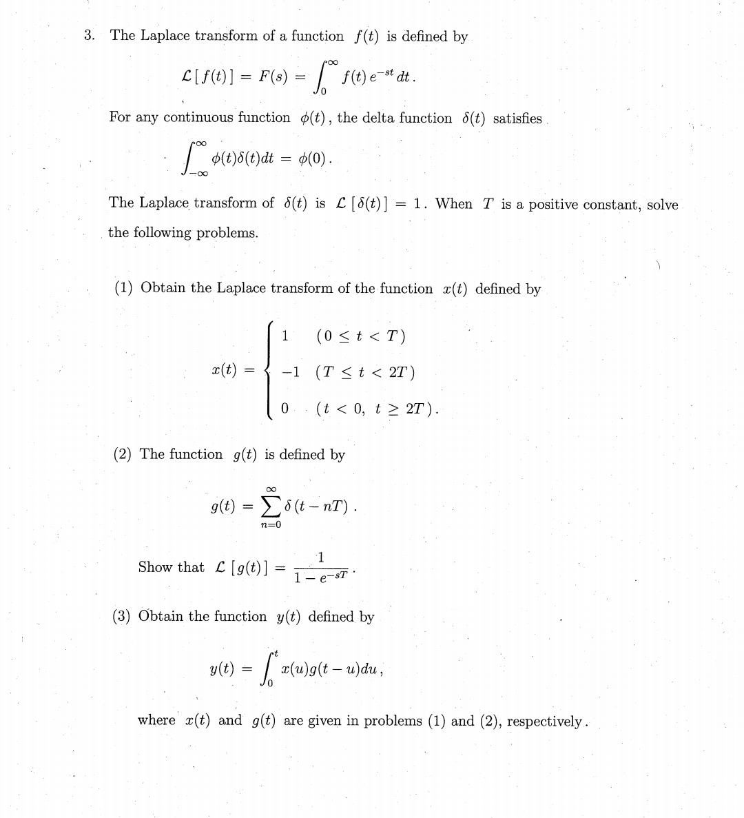 Solved The Laplace transform of a function f(t) ﻿is defined | Chegg.com