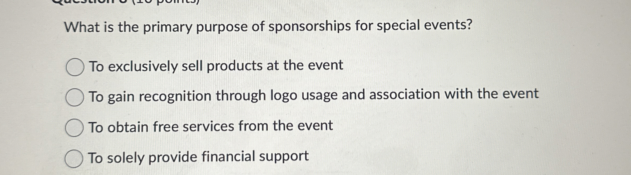 Solved What is the primary purpose of sponsorships for | Chegg.com