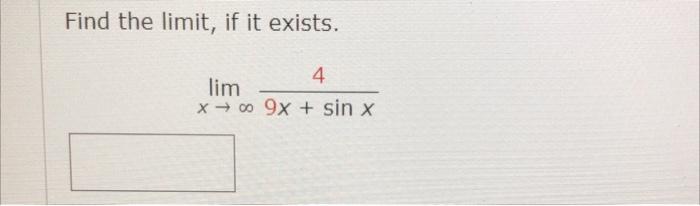 Solved Find the limit, if it exists. lim x →∞ x² - 1 2 X 6x | Chegg.com