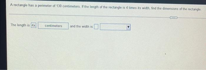 Solved A rectangle has a perimeter of 130 centimeters. If | Chegg.com