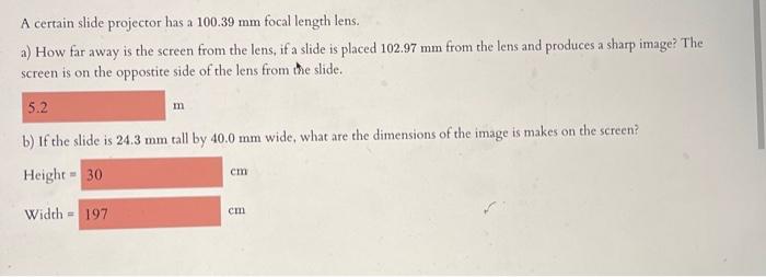 Solved A certain slide projector has a 100.39 mm focal | Chegg.com
